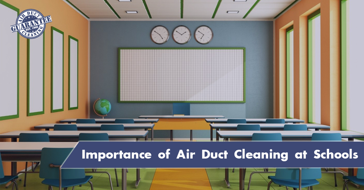 The Importance of School HVAC System Cleaning - Guarantee Cleaning